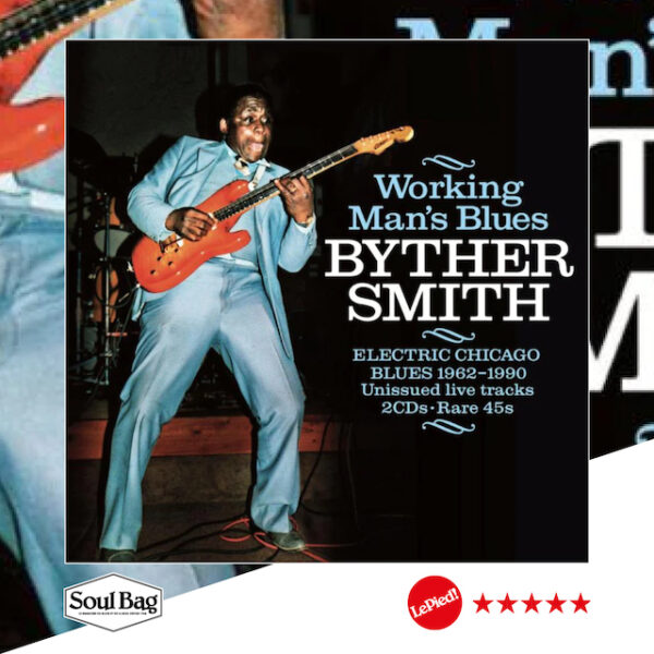 Byther Smith, Working Man’s Blues - Soul Bag