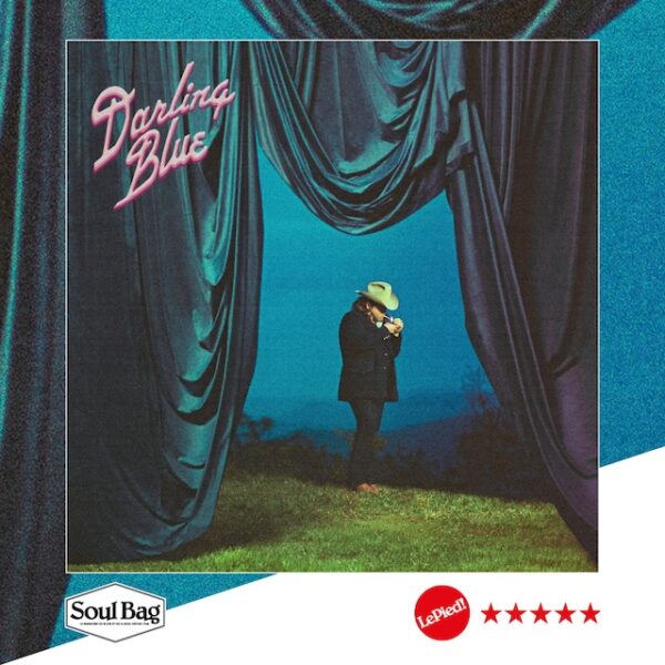 The Marcus King Band, Darling Blue - Soul Bag